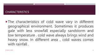 HEAT AND COLD WAVES in India | PPTX