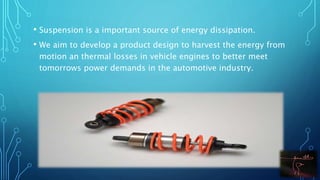power generating shock absorber | PPTX