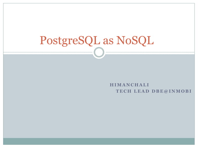 Postgresql As Nosql Ppt
