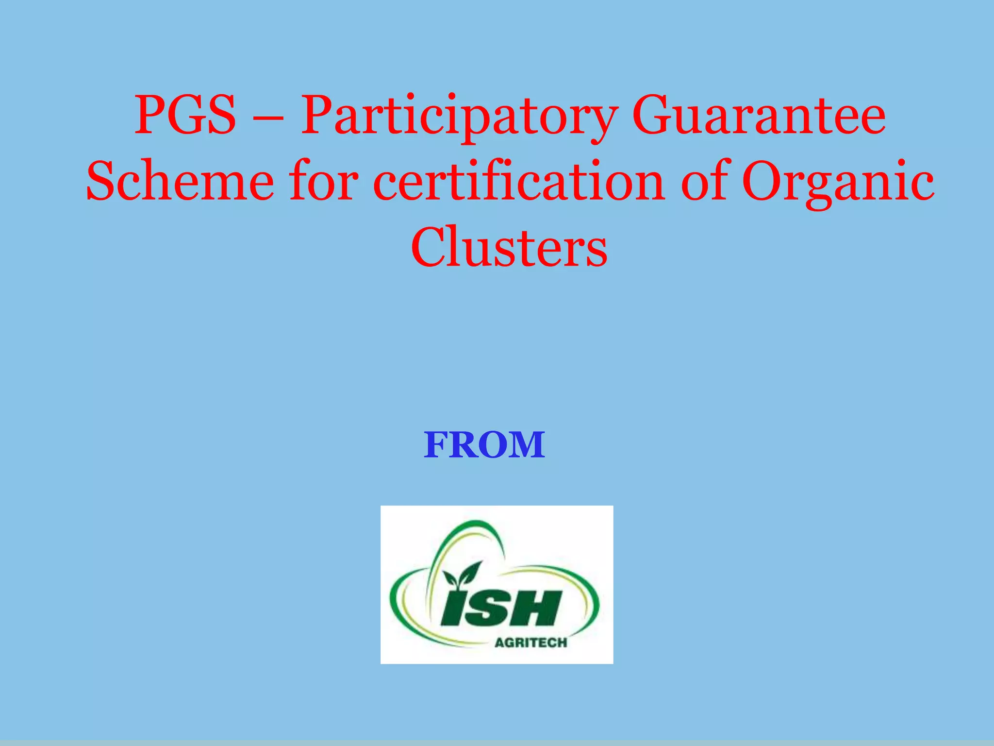 A perspective on Participatory Guarantee System for India | PPT