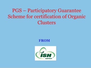 A perspective on Participatory Guarantee System for India | PPT
