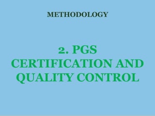 A perspective on Participatory Guarantee System for India | PPT