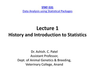 PG STAT 531 lecture 1 introduction about statistics and collection ...