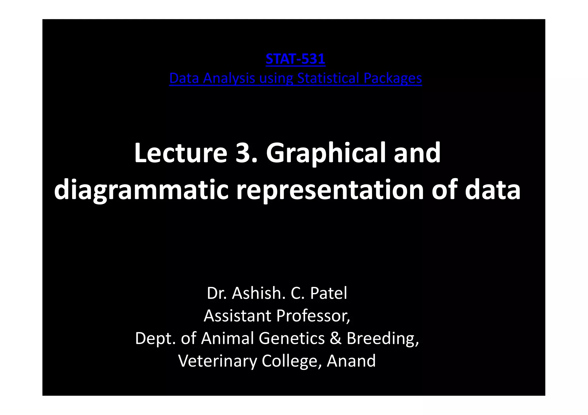 PG STAT 531 Lecture 3 Graphical and Diagrammatic Representation of Data | PDF