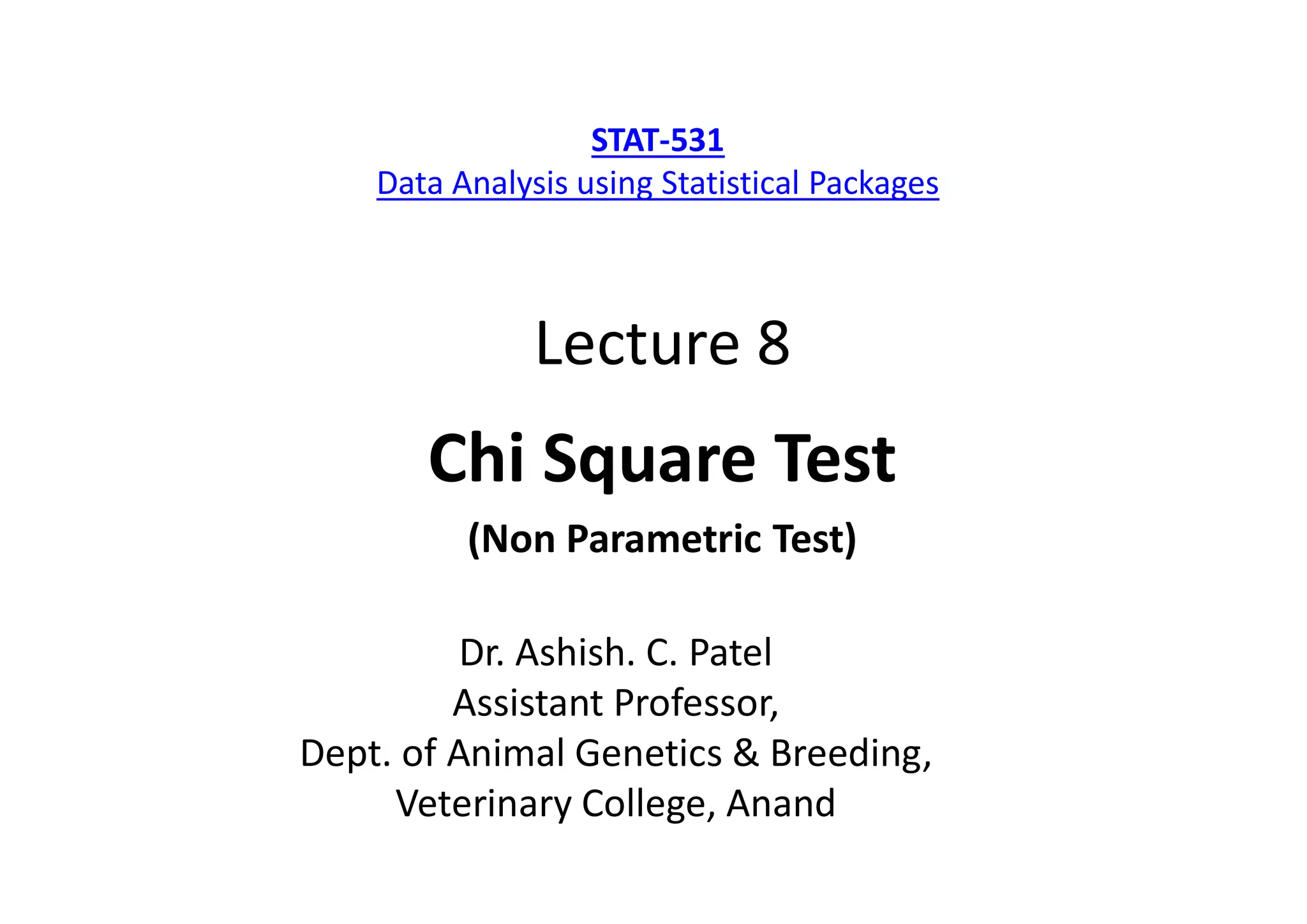 P G STAT 531 Lecture 8 Chi square test | PPT