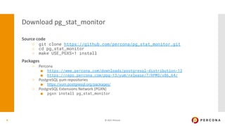 OSMC 2021 | pg_stat_monitor: A cool extension for better database (PostgreSQL) monitoring | PPT