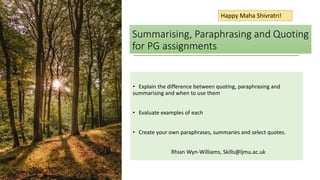 Pg summarising, paraphrasing and quoting one hour | PPTX