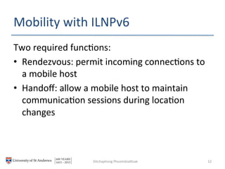 Enabling IP Mobility with Identifier-Locator Network Protocol (ILNP)-PGTips | PPT