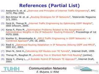 Optimization of IP Networks in Various Hybrid IGP/MPLS Routing Schemes | PPT