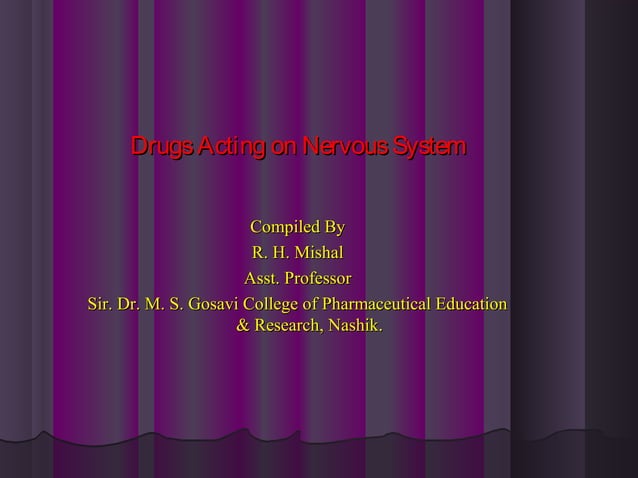 Drugs Acting on Nervous System | PPT