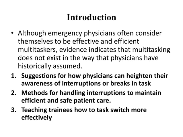 Can You Multitask? Evidence and Limitations of Task Switching and Multitasking in Emergency ...