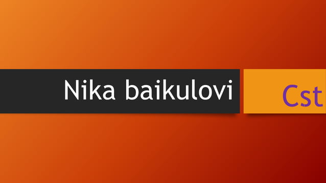 Nika baikulovi | PPT