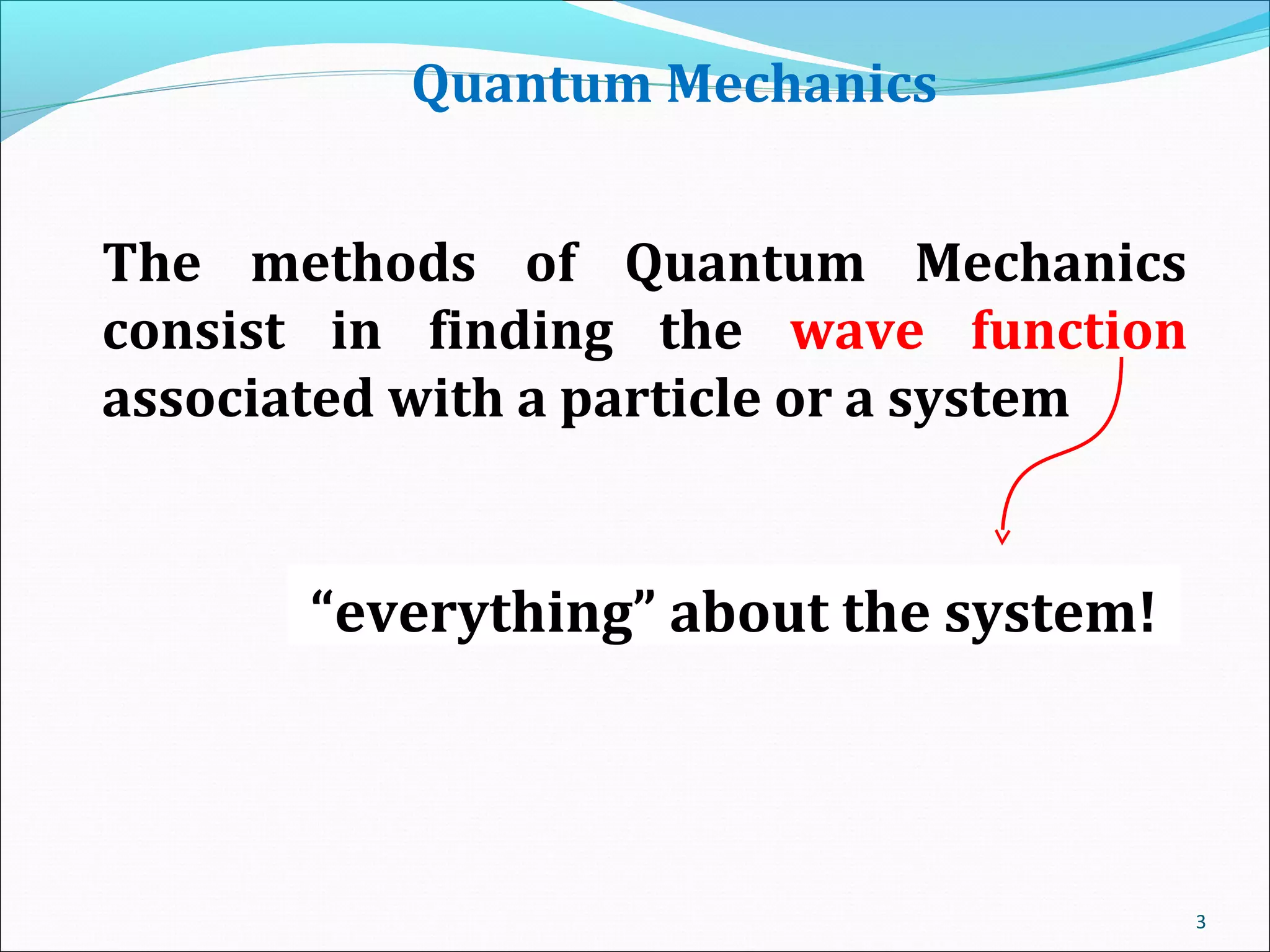 Ph 101-9 QUANTUM MACHANICS | PPT