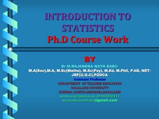 Ph.d course work introduction to statistics-dr m rajendra nath babu ...