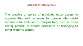 Inclusiveness In Education | PPTX