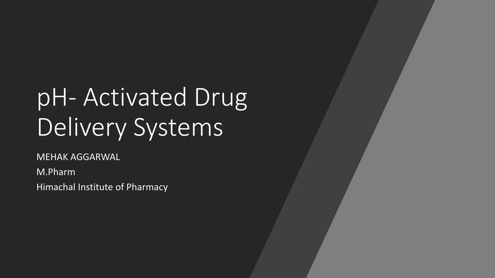 P h activated drug delivery systems | PPTX