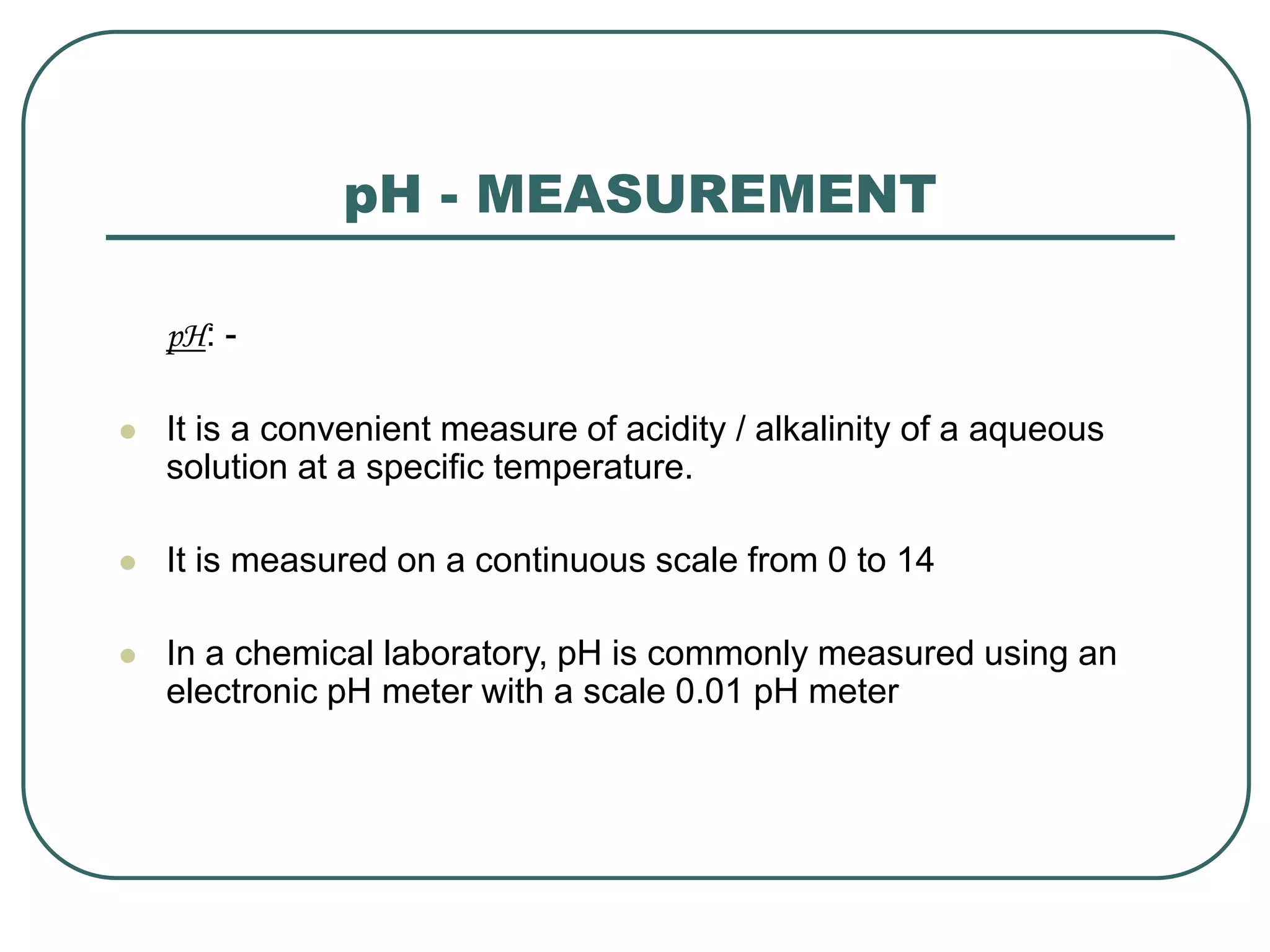 pH - MEASUREMENT .ppt