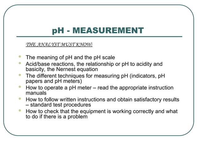 pH - MEASUREMENT (ph meter, ph determination).ppt
