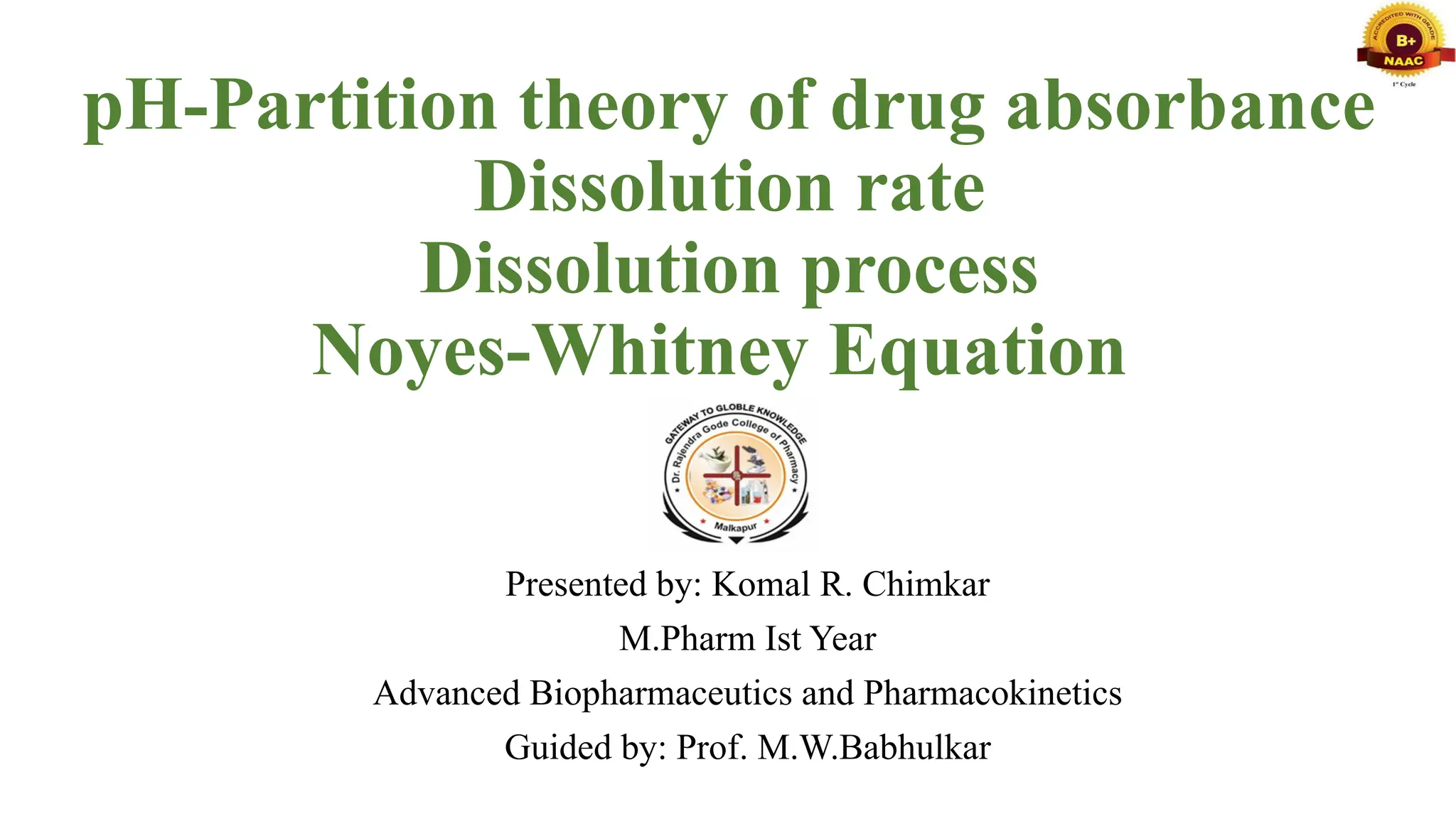 pH-Partition hypothesis, Dissolution process and Noyes-Whitney equation ...