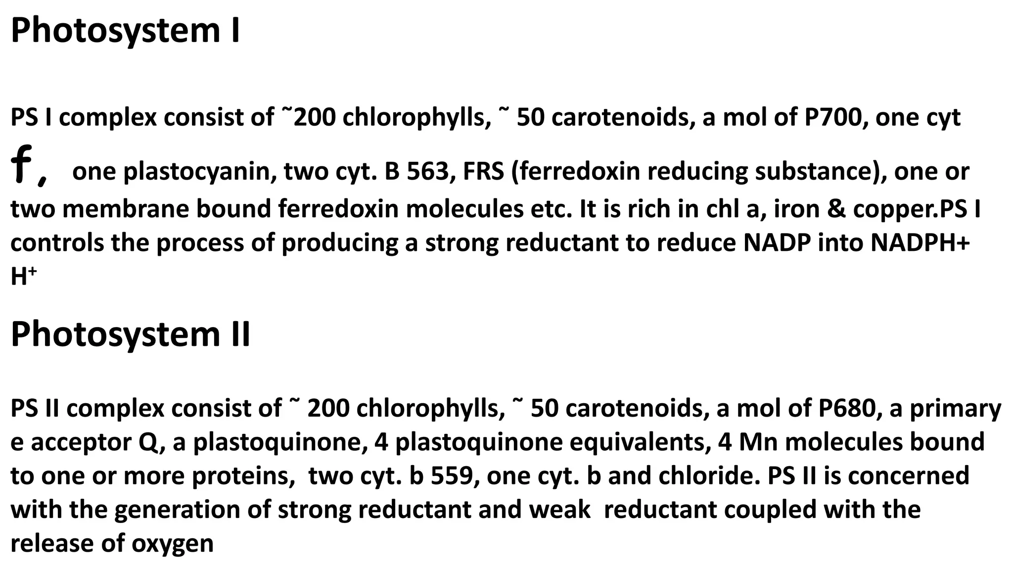 Ph0tosystemPhotosystem: Reaction center surrounded by several light ...