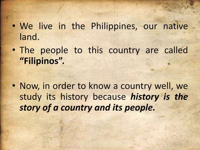 Introduction to PHilippine History | PPTX | Geography | Science