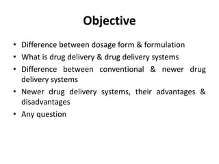 PH1.3 Enumerate and identify drug formulations and drug delivery ...