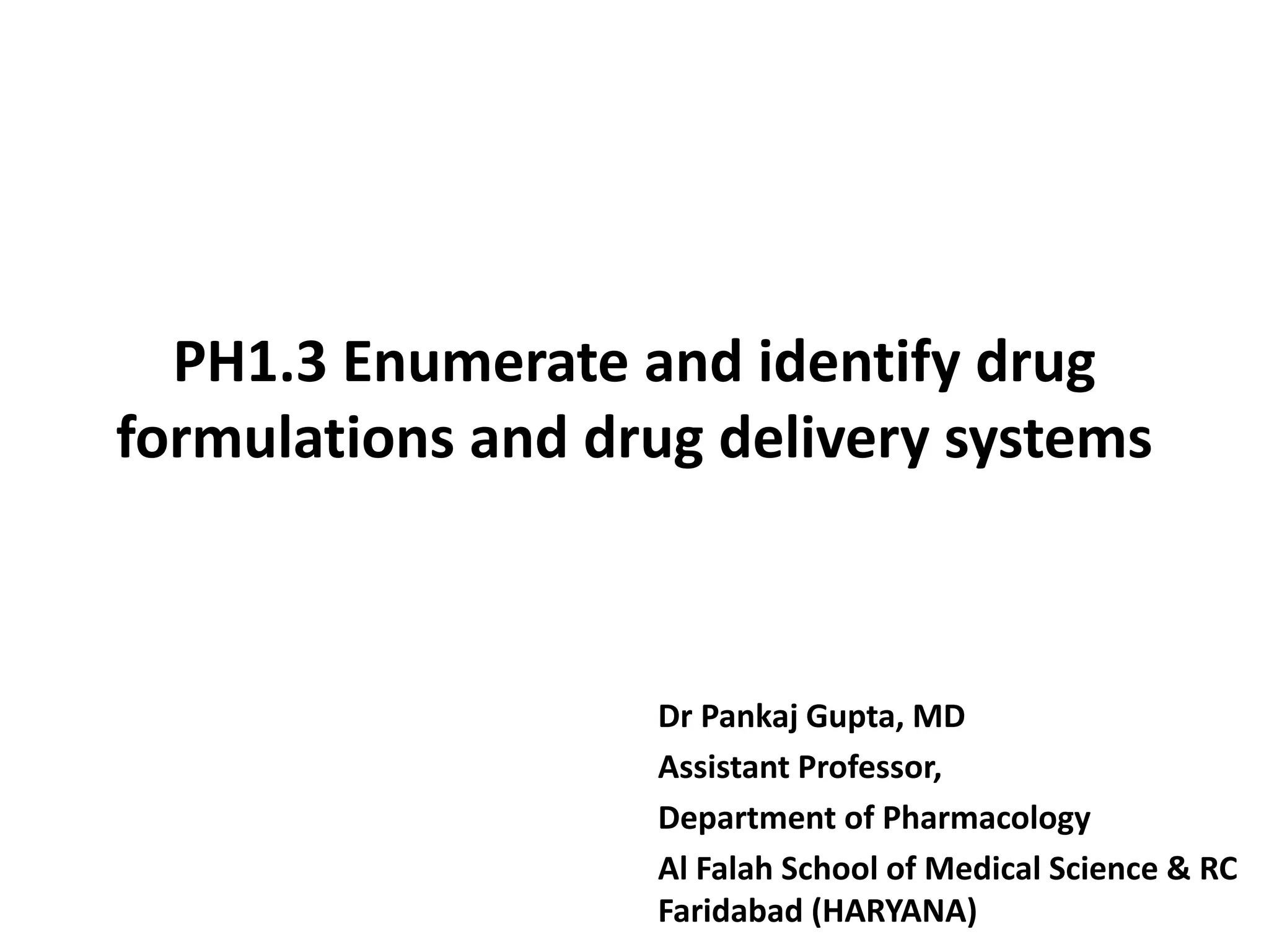 Drug formulations & drug delivery systems | PPTX
