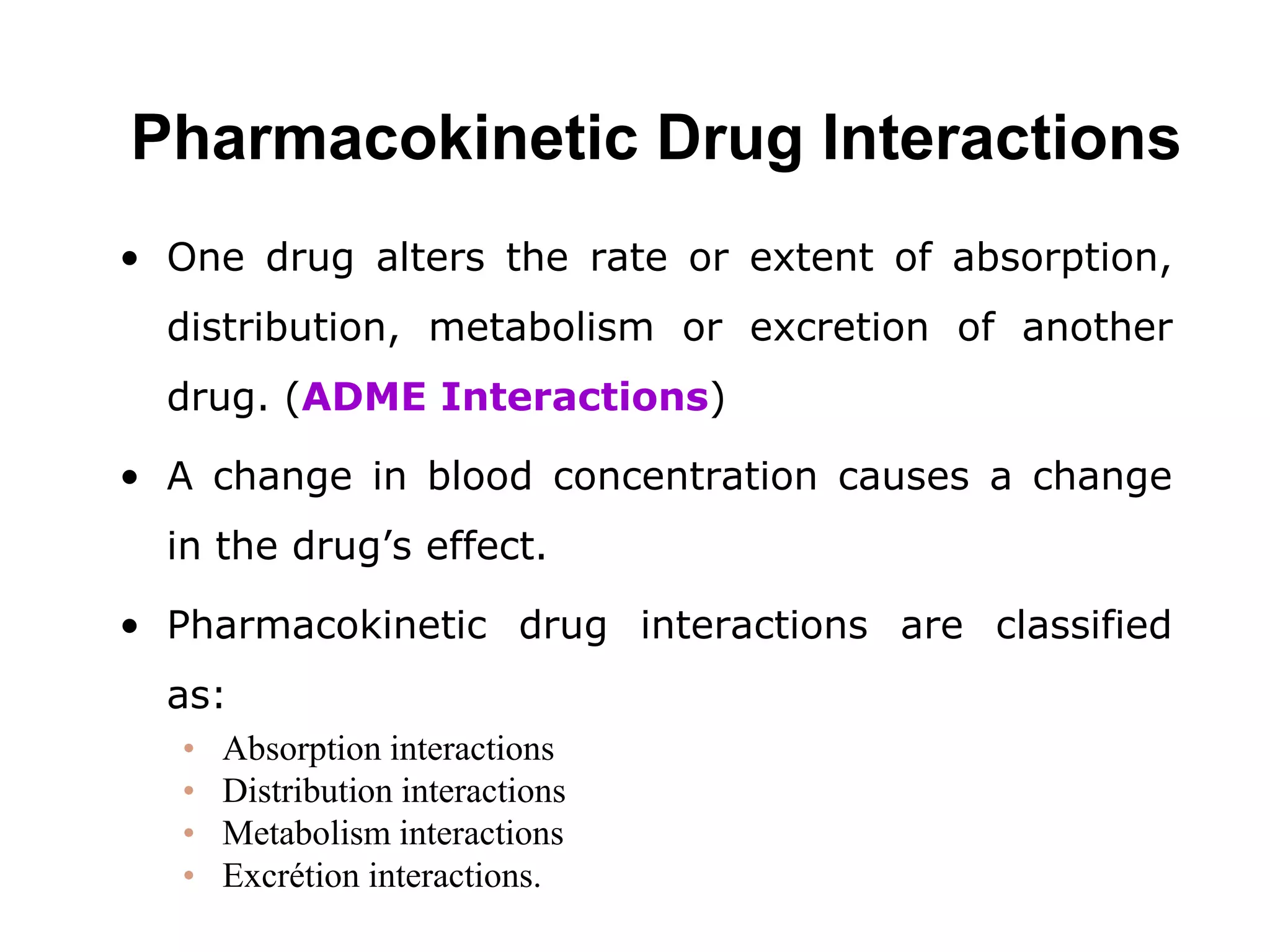 Identify and Describe The Management of Drug Interactions | PPTX