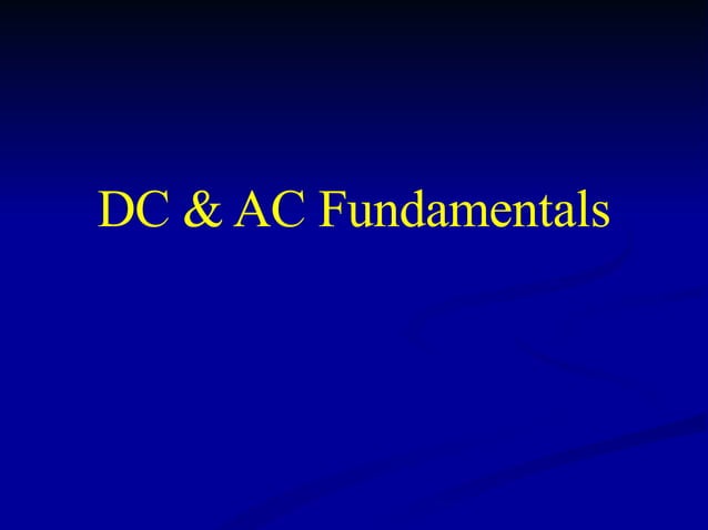 AC & DC | PPT
