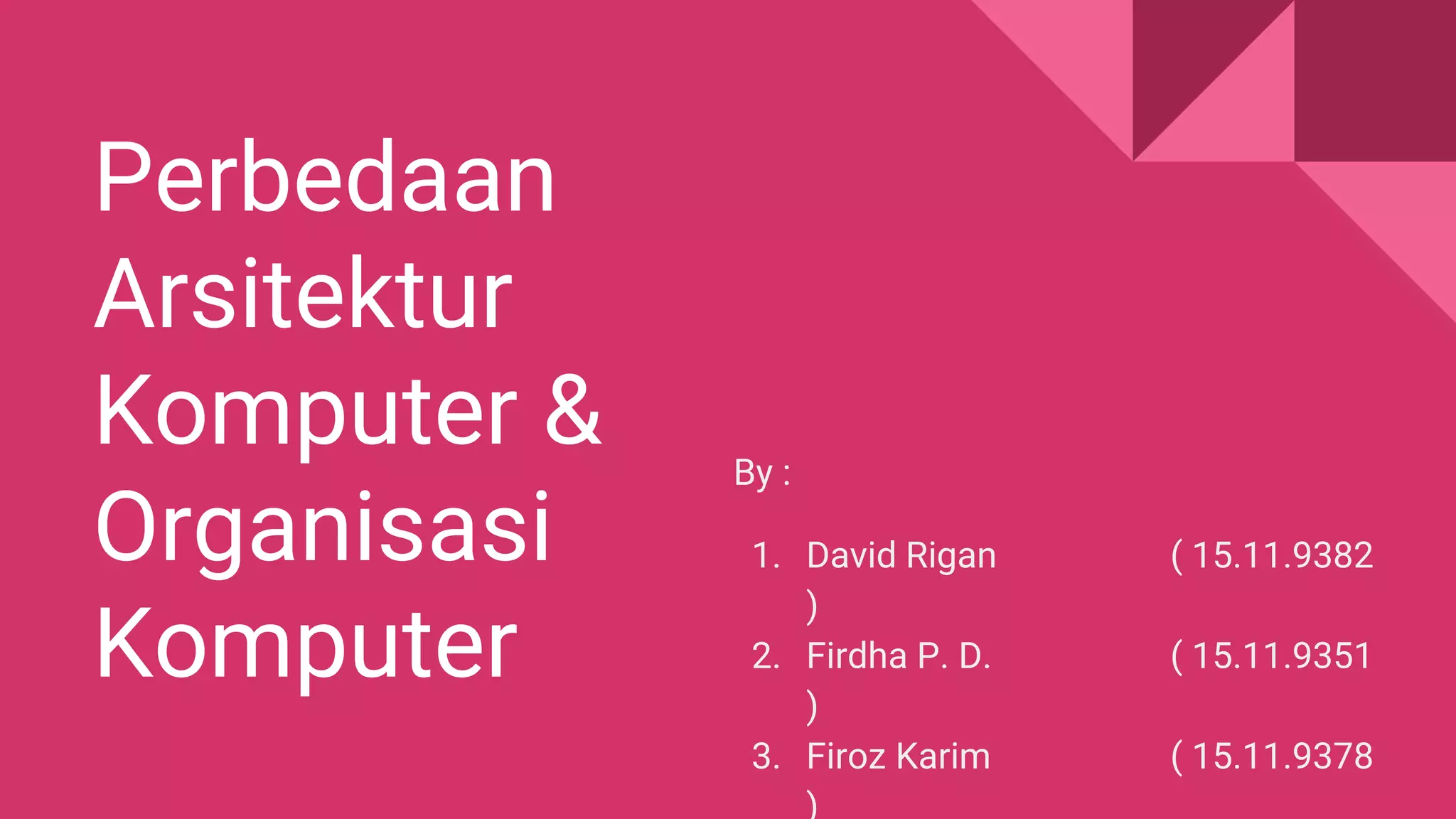 Perbedaan arsitektur komputer dan organisasi komputer | PPTX