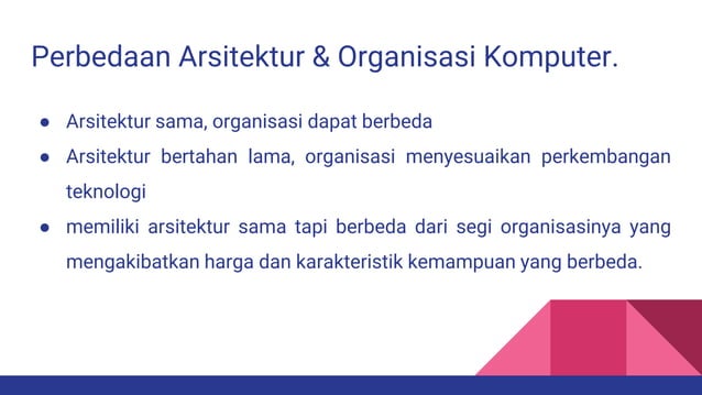 Perbedaan arsitektur komputer dan organisasi komputer | PPTX