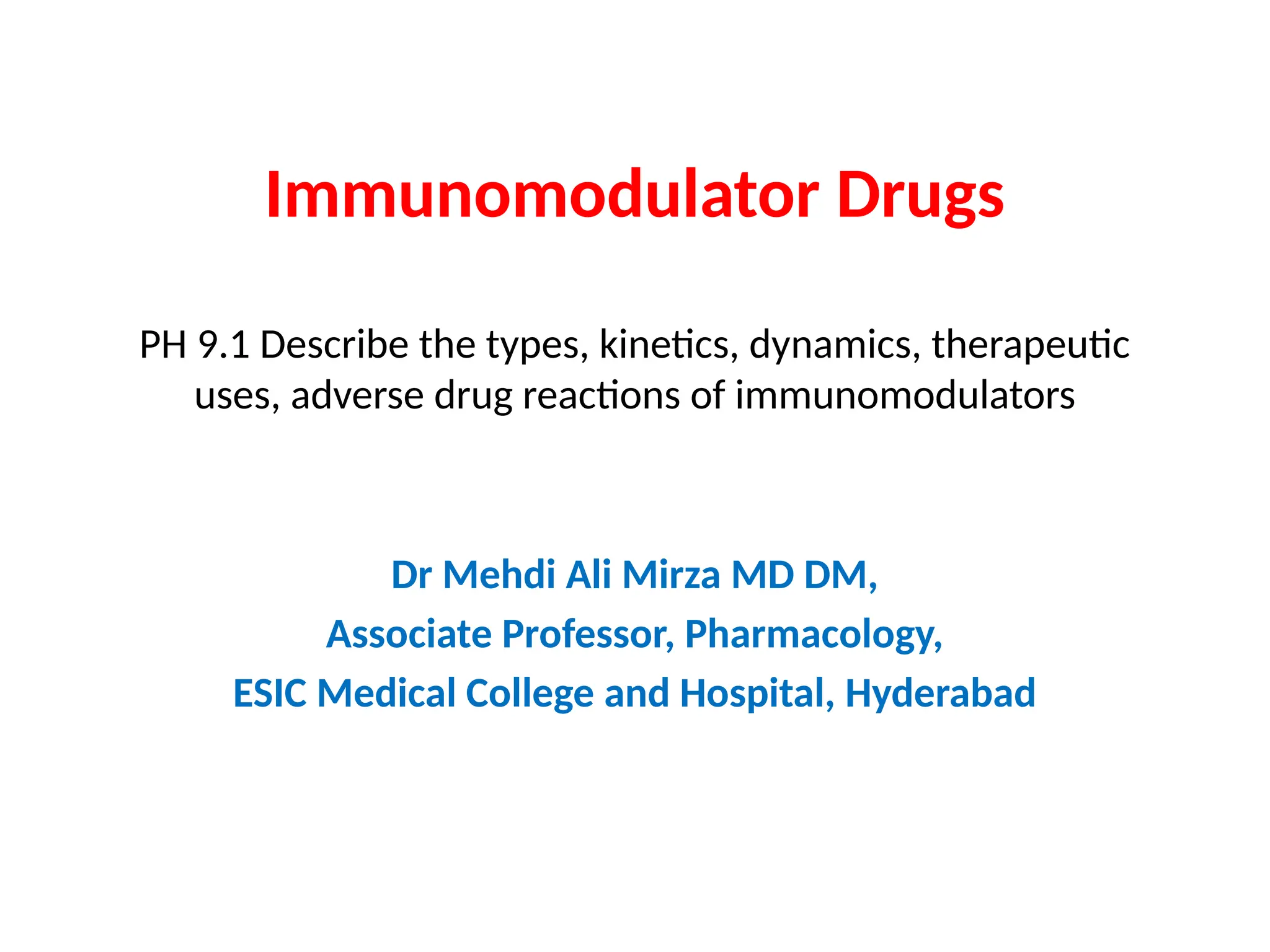 NMC Comp No: PH 9.1 Immunomodulator drugs | PPTX