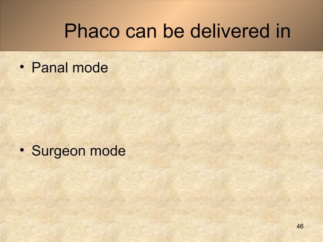 Phacodynamics | PPT | Eye and Vision Conditions | Diseases and Conditions