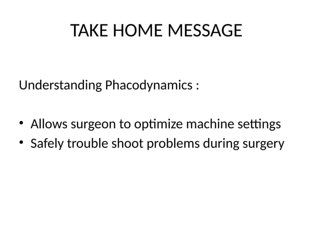 Phacodynamics of phacoemulsification of cataract.pptx