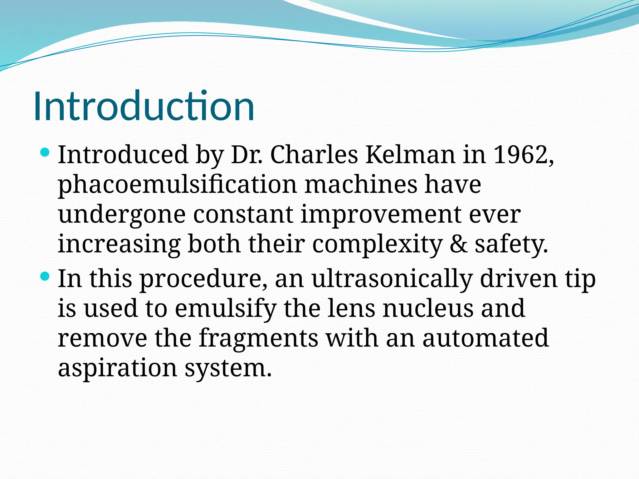 PHACOEMULSIFICATION in Ophthalmology.pptx