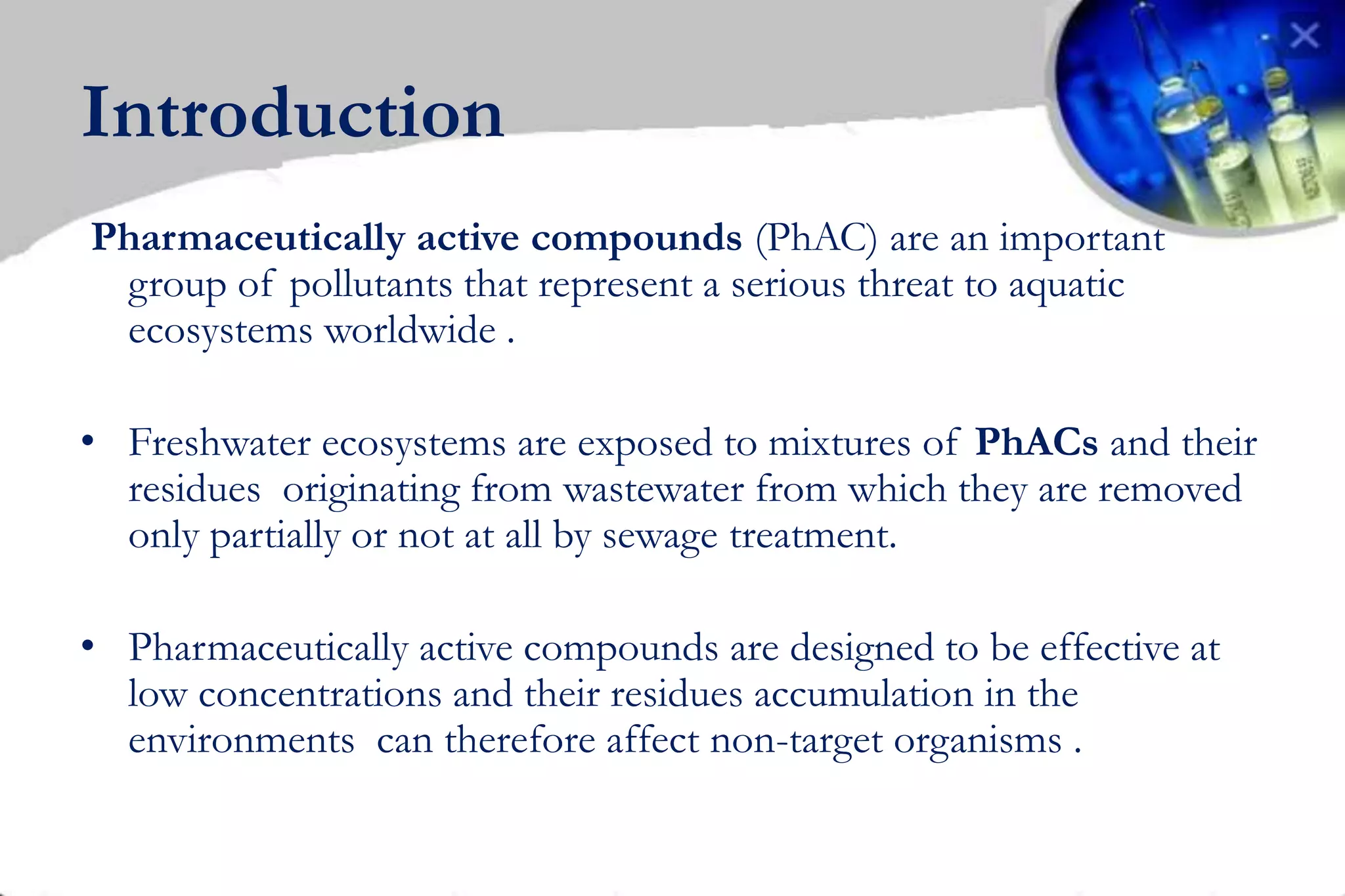 Pharmaceutically active compounds (PhAC) | PPTX | Chemistry | Science