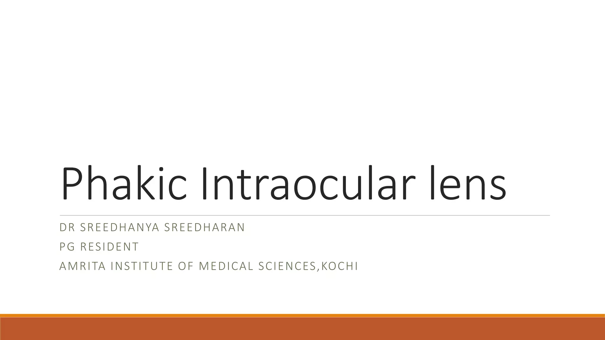Phakic intraocular lens | PPTX