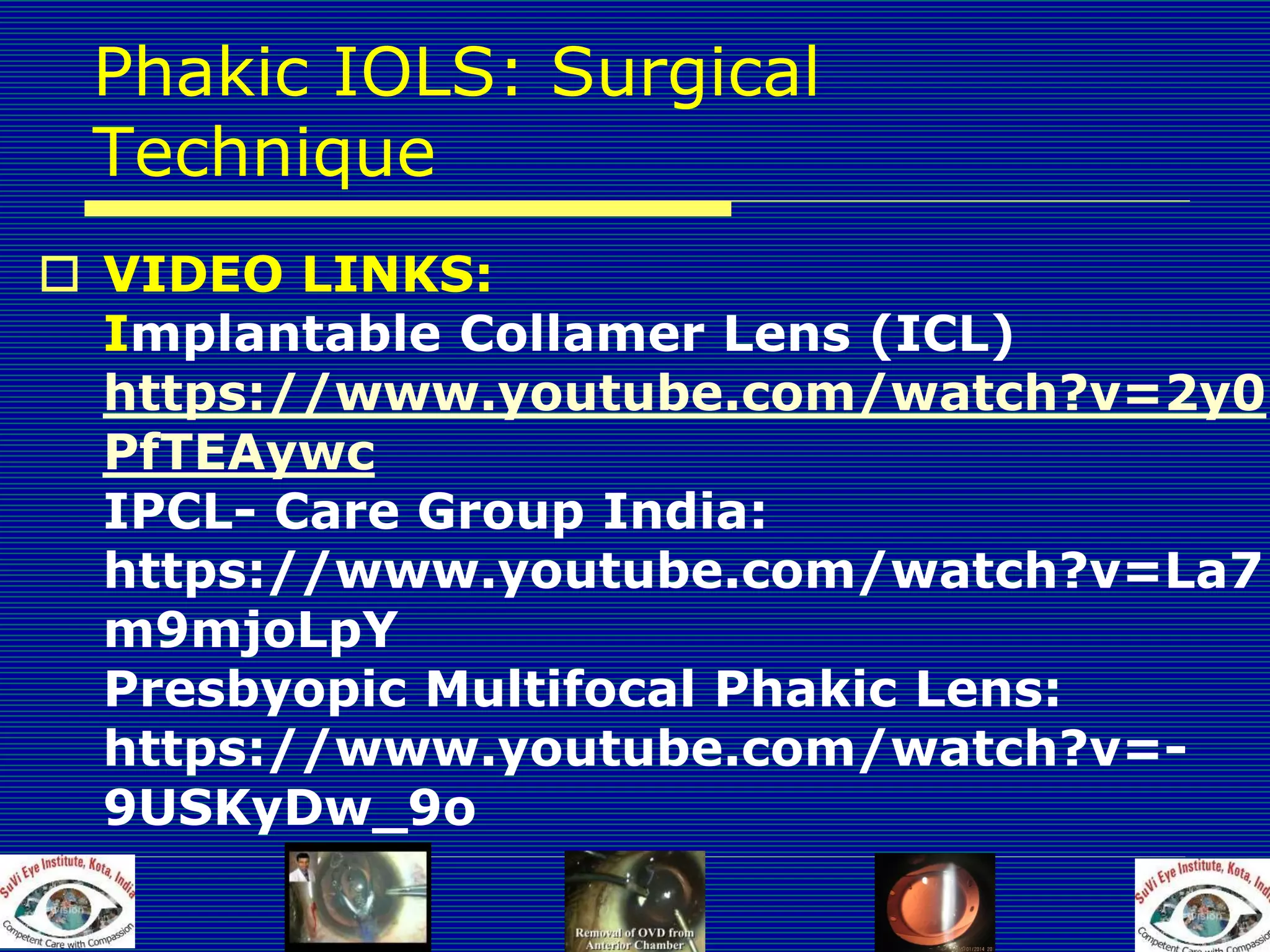 Phakic lens implantation, technique, complications & management by dr ...