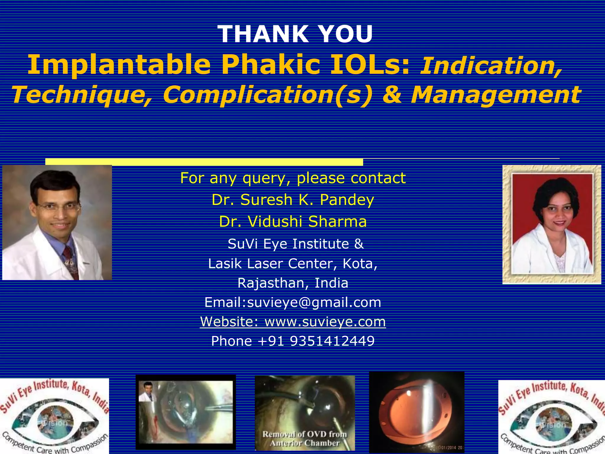 Phakic lens implantation, technique, complications & management by dr ...
