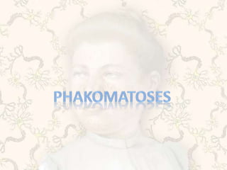Phakomatoses | PPT