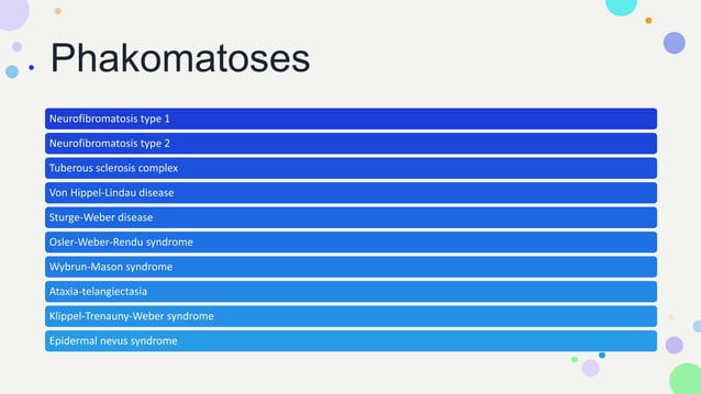 Phakomatoses + Congenital Metabolic disorders.pptx