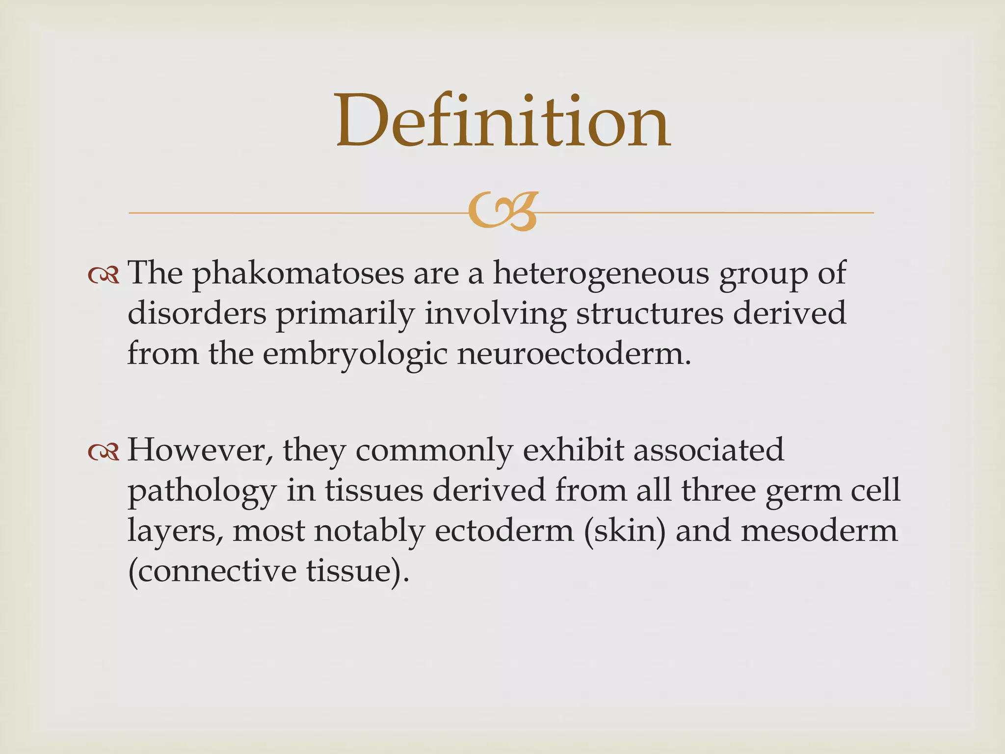 Phakomatosis: Brief overview about Radiological Perspectives | PPTX
