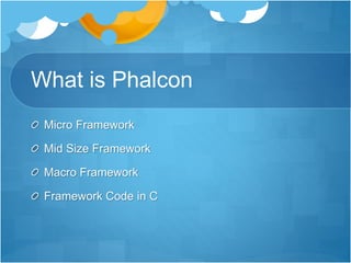 Phalcon overview | PPT