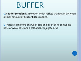 Ph and buffer | PPTX