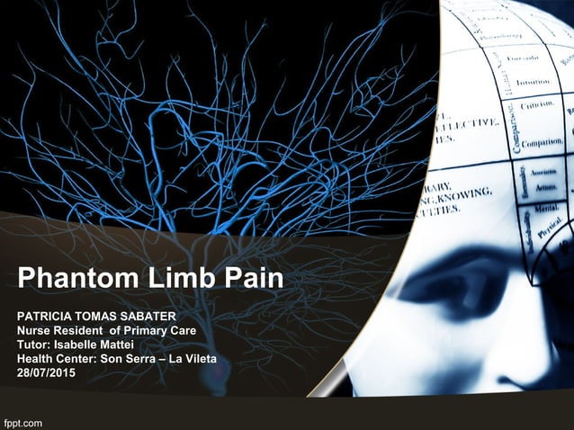 Phantom limb pain | PPT | Physical Therapy | Wellness