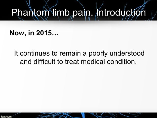 Phantom limb pain | PPT | Physical Therapy | Wellness