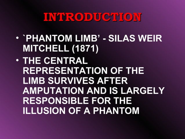 Phantom limbs past present-future | PPT