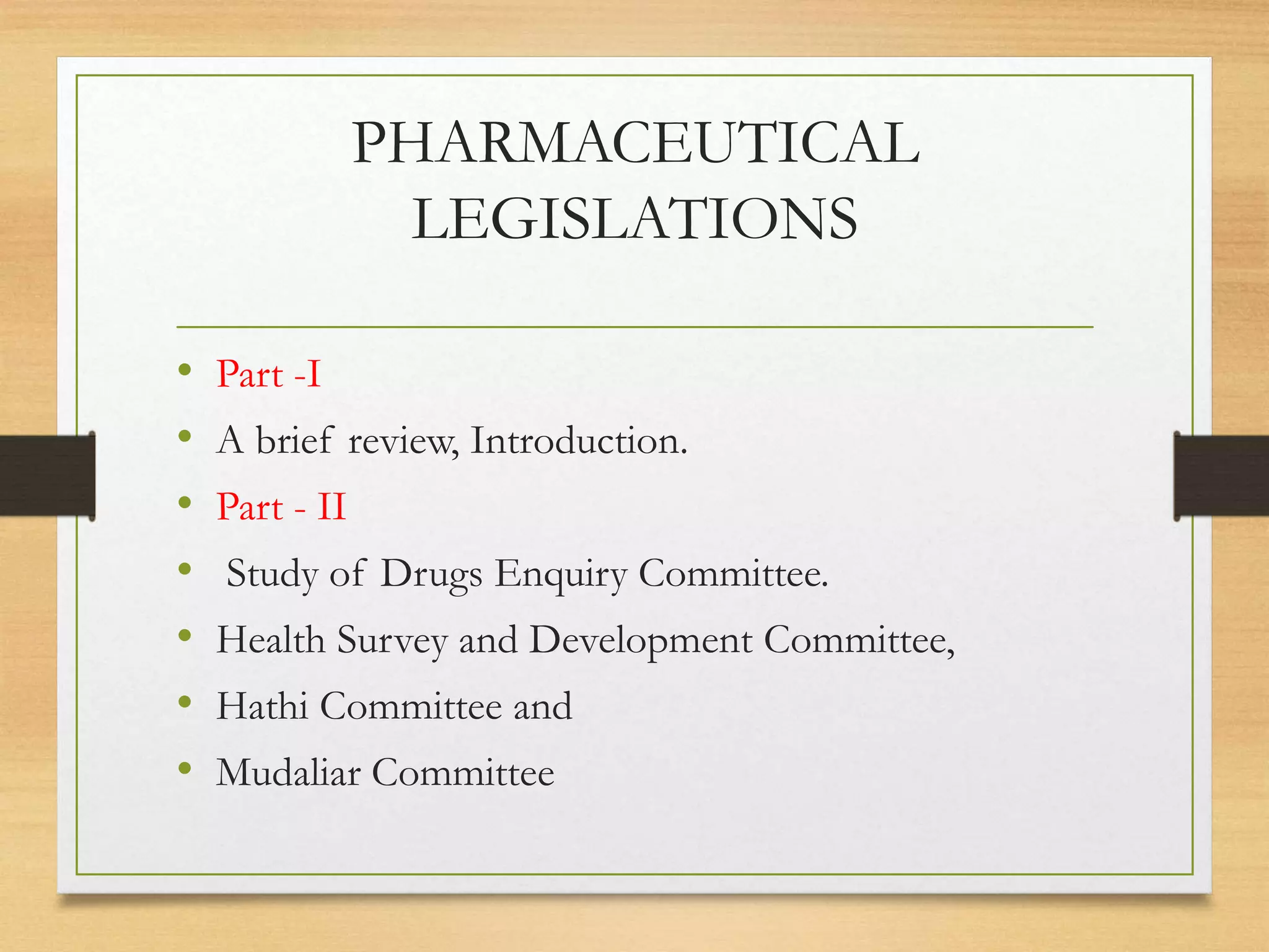 Pharm.Legislations in India.pptx