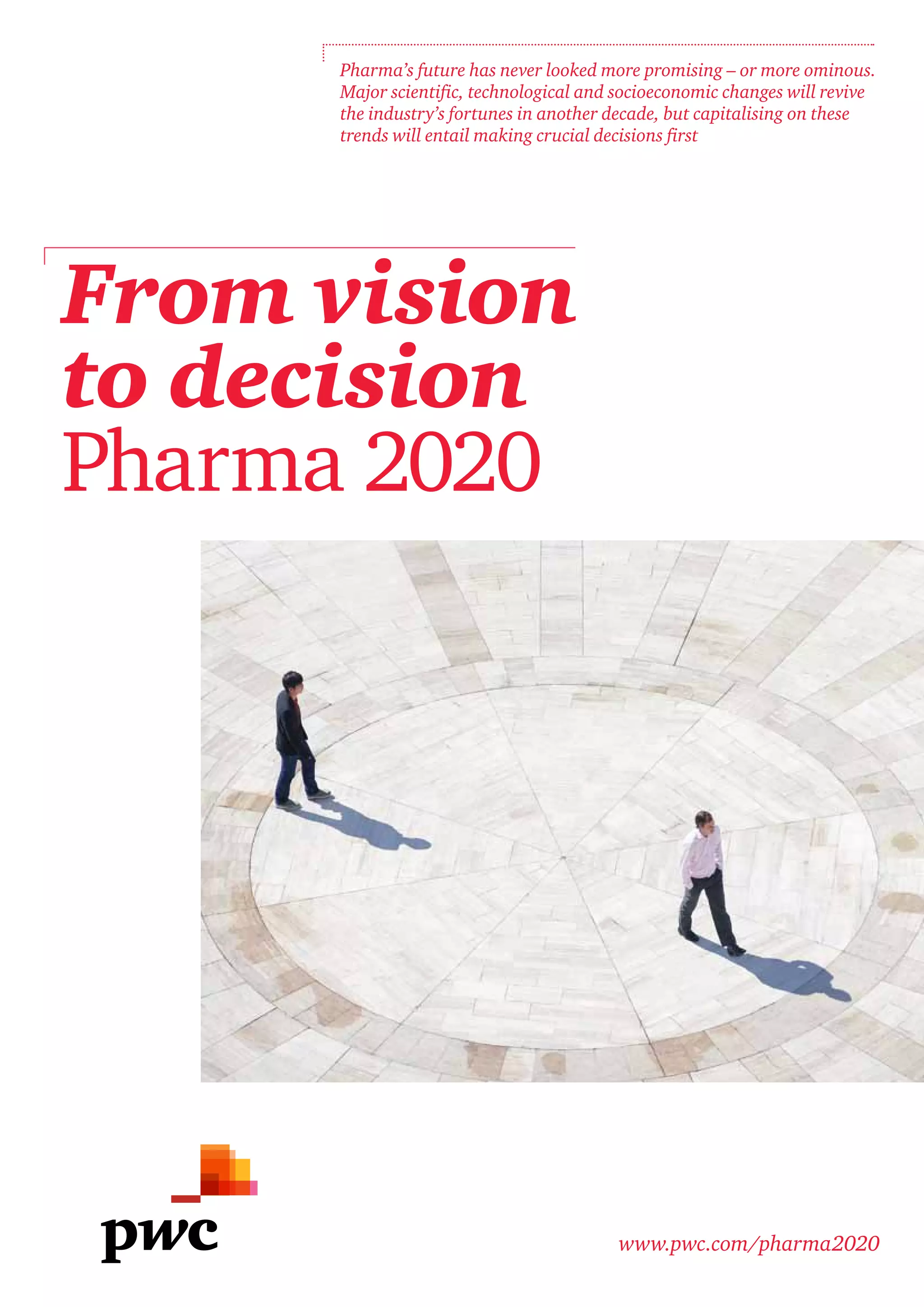 Pharma 2020-from-vision-to-decision | PDF