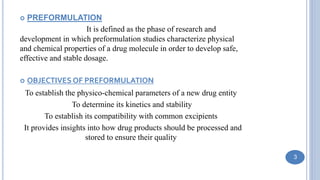 preformulation studies | PPTX